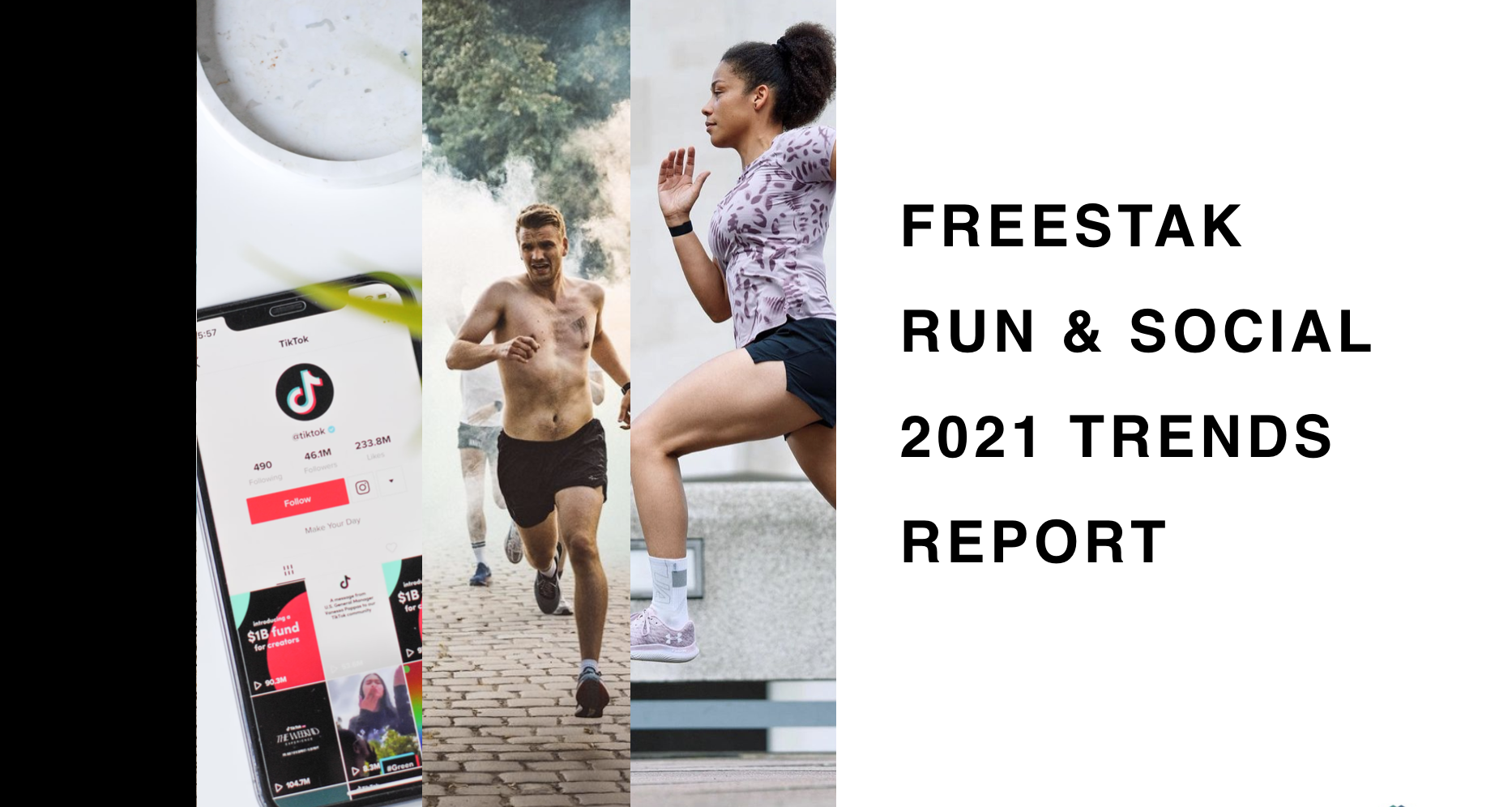 2021 Run & Social Trends Report - Freestak
